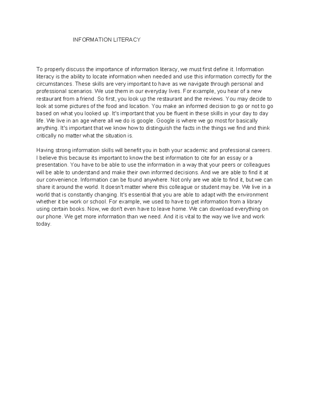 Information Literacy - work - INFORMATION LITERACY To properly discuss ...