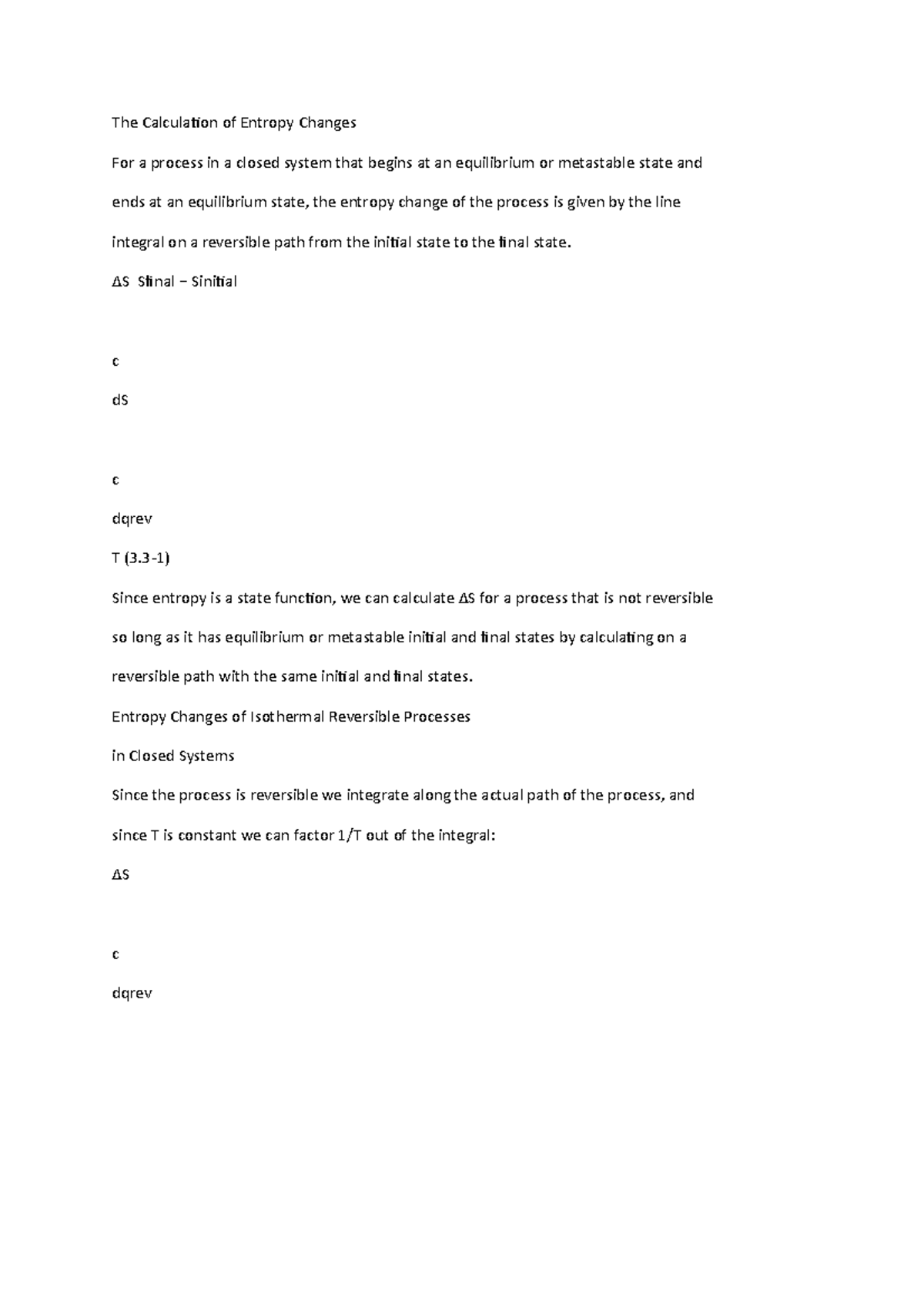 The Calculation of Entropy Changes - ∆S Sfinal − Sinitial c dS c dqrev ...