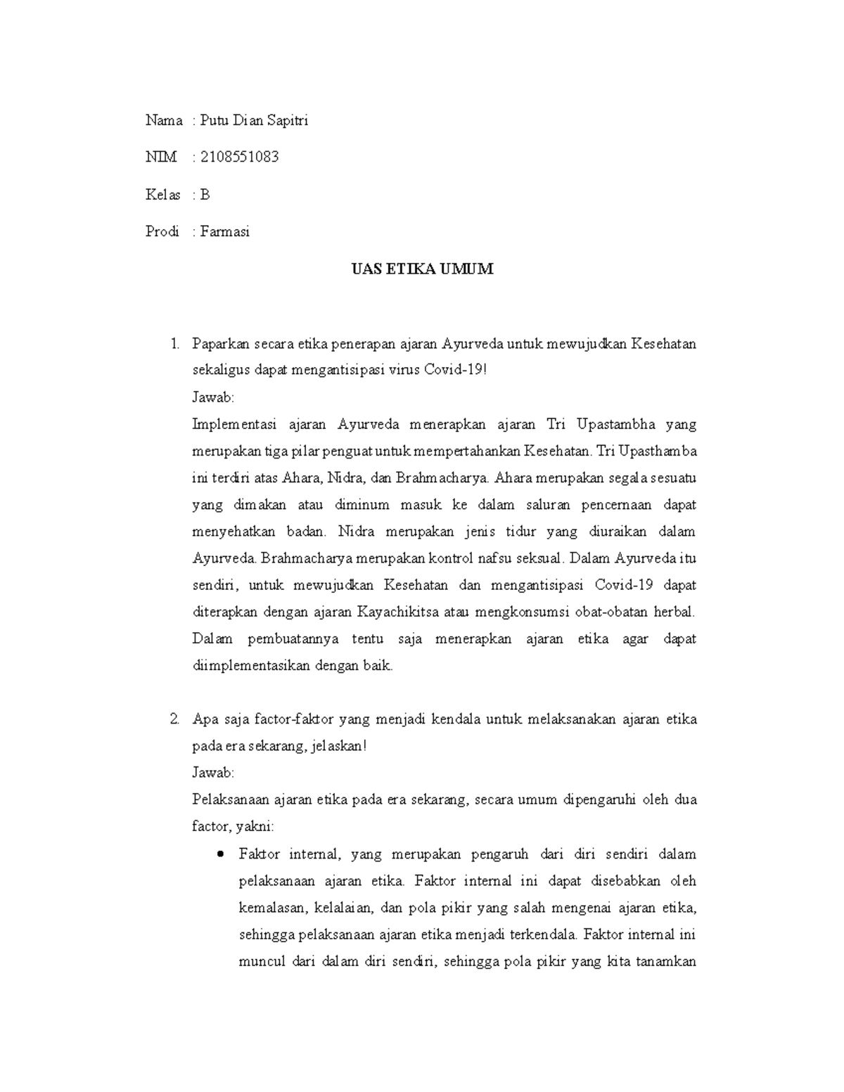 Ujian akhir etika umum - Nama : Putu Dian Sapitri NIM : 2108551083 ...