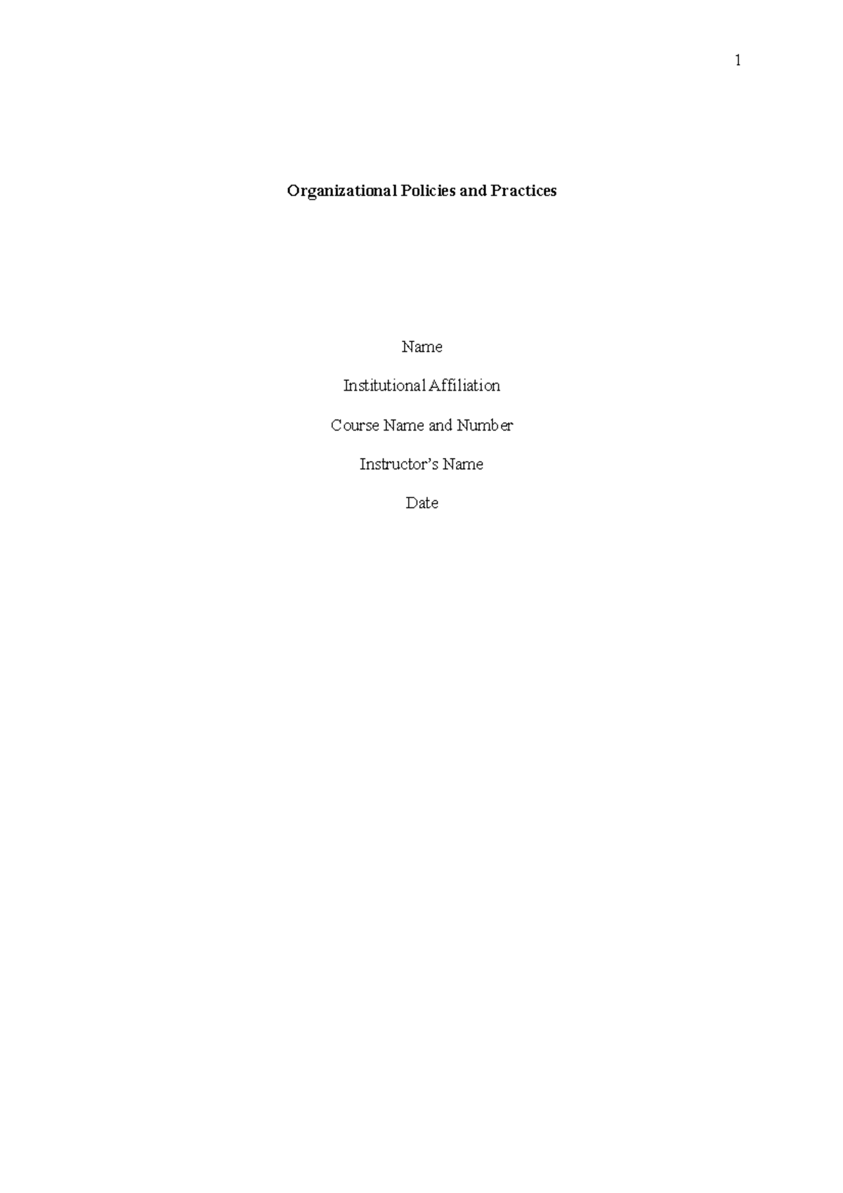 Order 3280770 Organizational Policies and Practices - Organizational ...