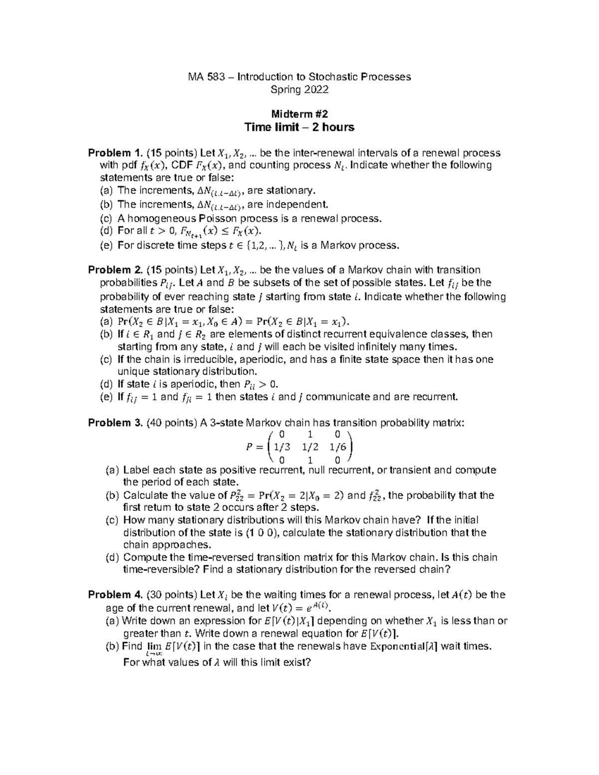 Midterm 2 2022 - MA 583 – Introduction to Stochastic Processes Spring 2022 Midterm # Time limit ...