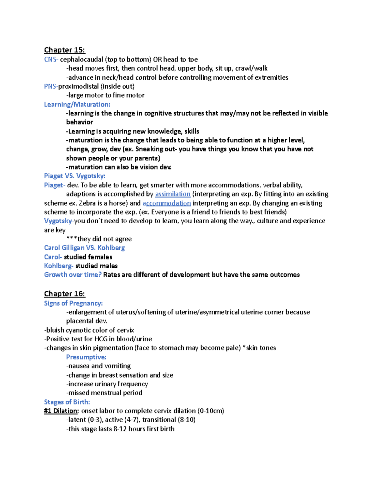 Exam 2 study guide - Chapter 15: CNS- cephalocaudal (top to bottom) OR ...