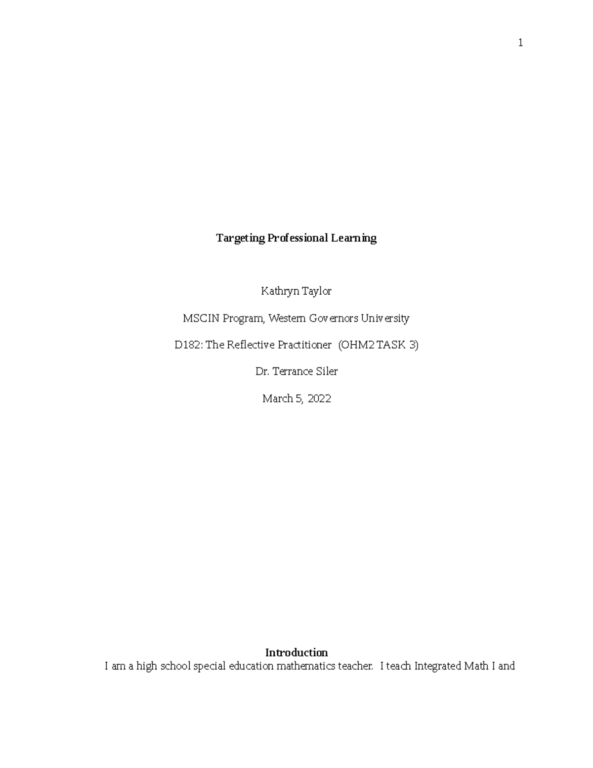 Passed D182 Task 3 - Targeting Professional Learning - Targeting Professional Learning Kathryn ...