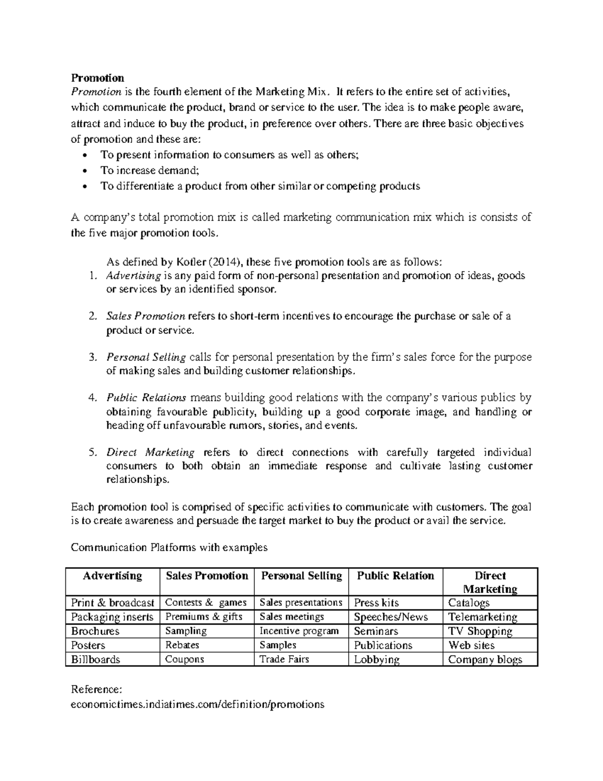 Promotion - 4 P's - Promotion Promotion is the fourth element of the ...