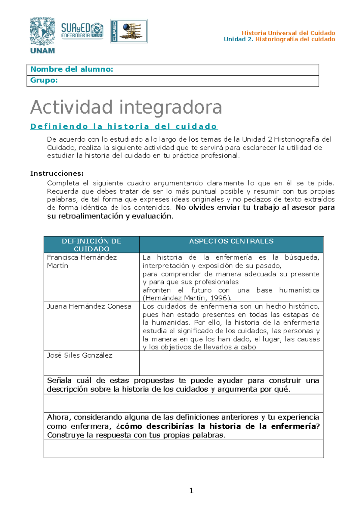 Act integ u2 Definiendo la historia del cuidado - Historia Universal del Cuidado Unidad 2. - Studocu
