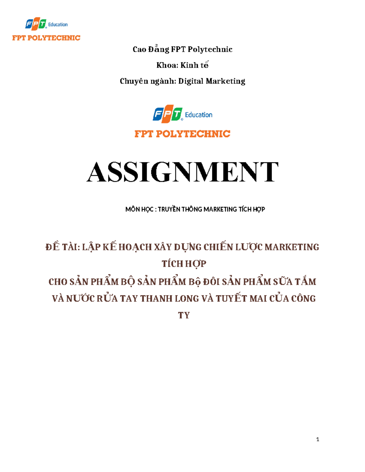 ASSM (đã sửa) - Cao Đ ẳng FPT Polytechnic Khoa: Kinh tế Chuyên ngành: Digital Marketing ...