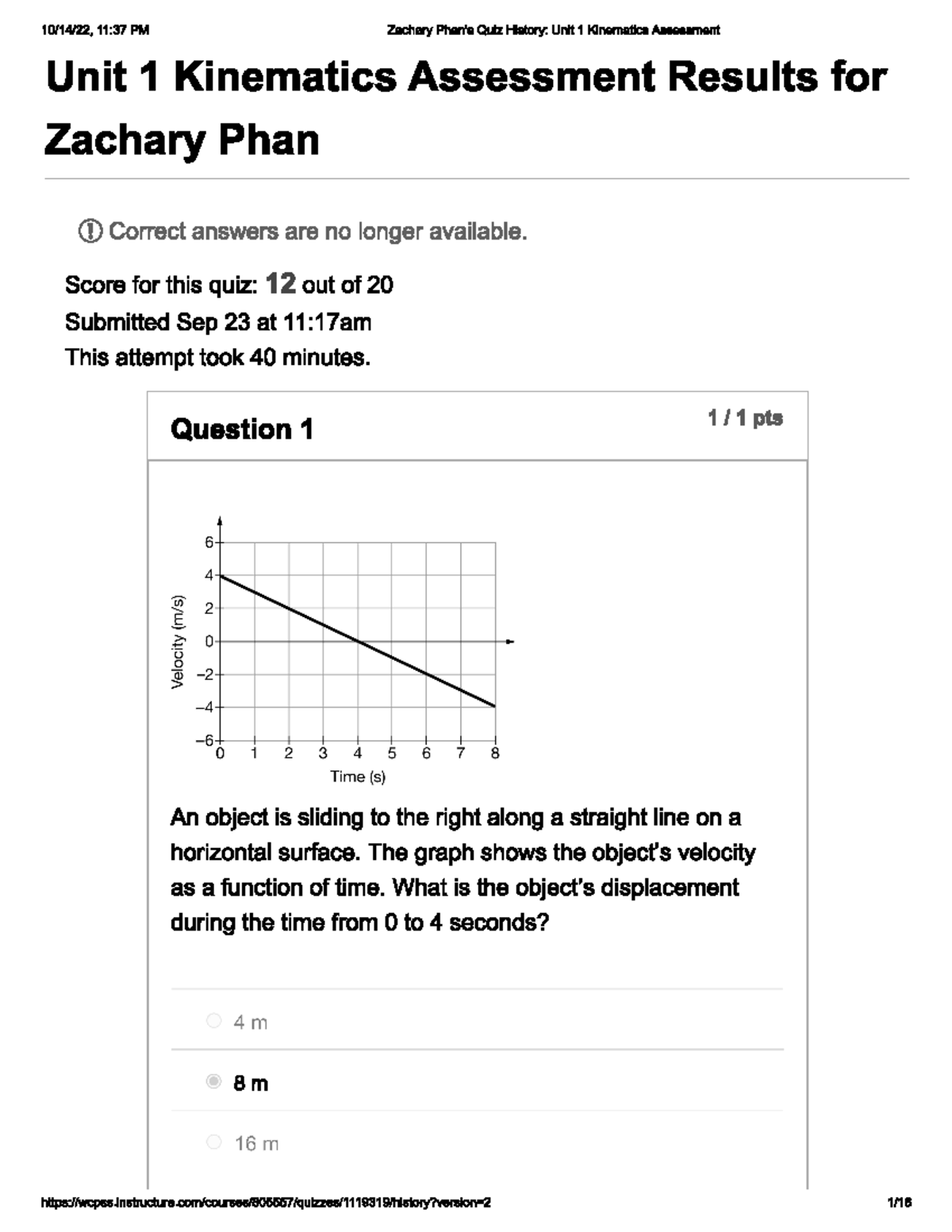 Unit 1 Kinematics Test - Test - 11:37 PM Zachary Quiz History: Unit 1 ...