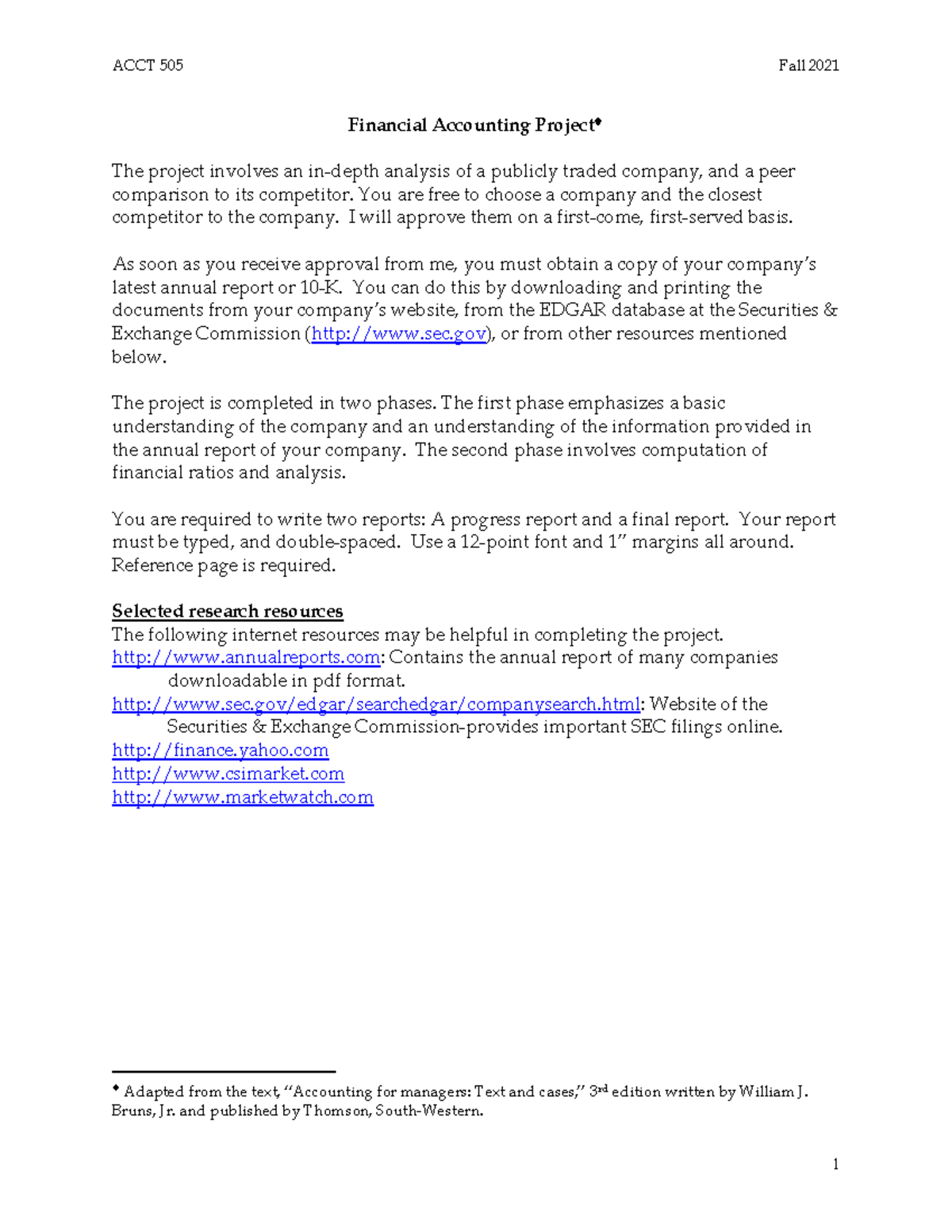 Financial Accounting Project - You are free to choose a company and the ...