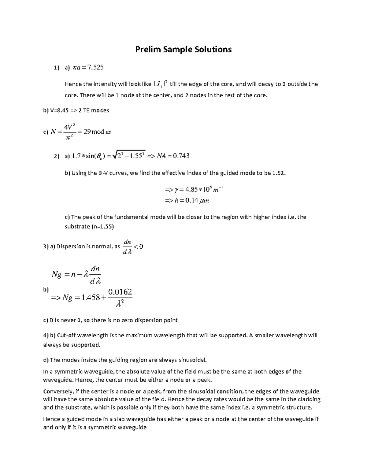 Prelim Solutions - Prelim Sample Solutions 1) a) κ a=7. Hence the intensity will look like | J 1 ...