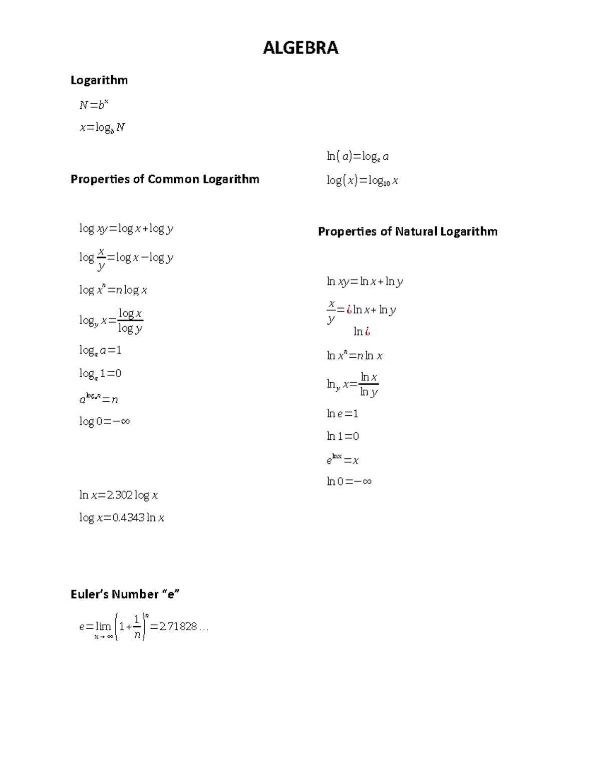 Algebra - Logarithm N=bx x=logbN Properties of Common Logarithm logxy ...