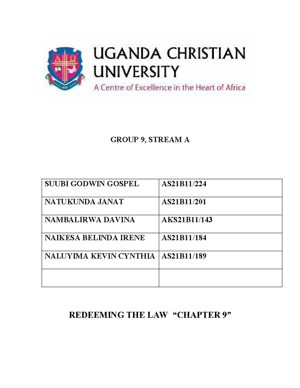 Chapter 9; redeeming the law214 - GROUP 9, STREAM A SUUBI GODWIN GOSPEL AS21B11/ NATUKUNDA JANAT ...