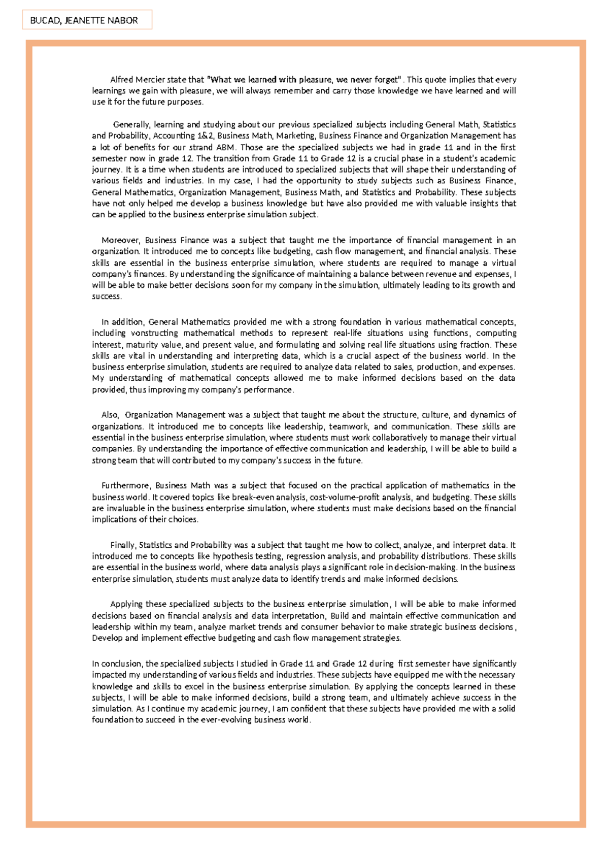 Alfred Mercier state that - This quote implies that every learnings we ...