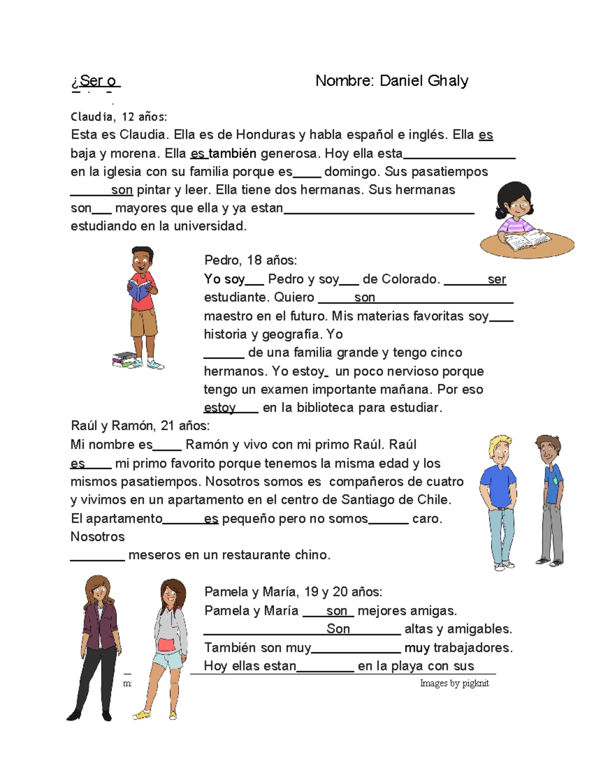 SER O Estar Lectura - sjdsdsjdhsjd - ¿Ser o Estar? Nombre: Daniel Ghaly ...