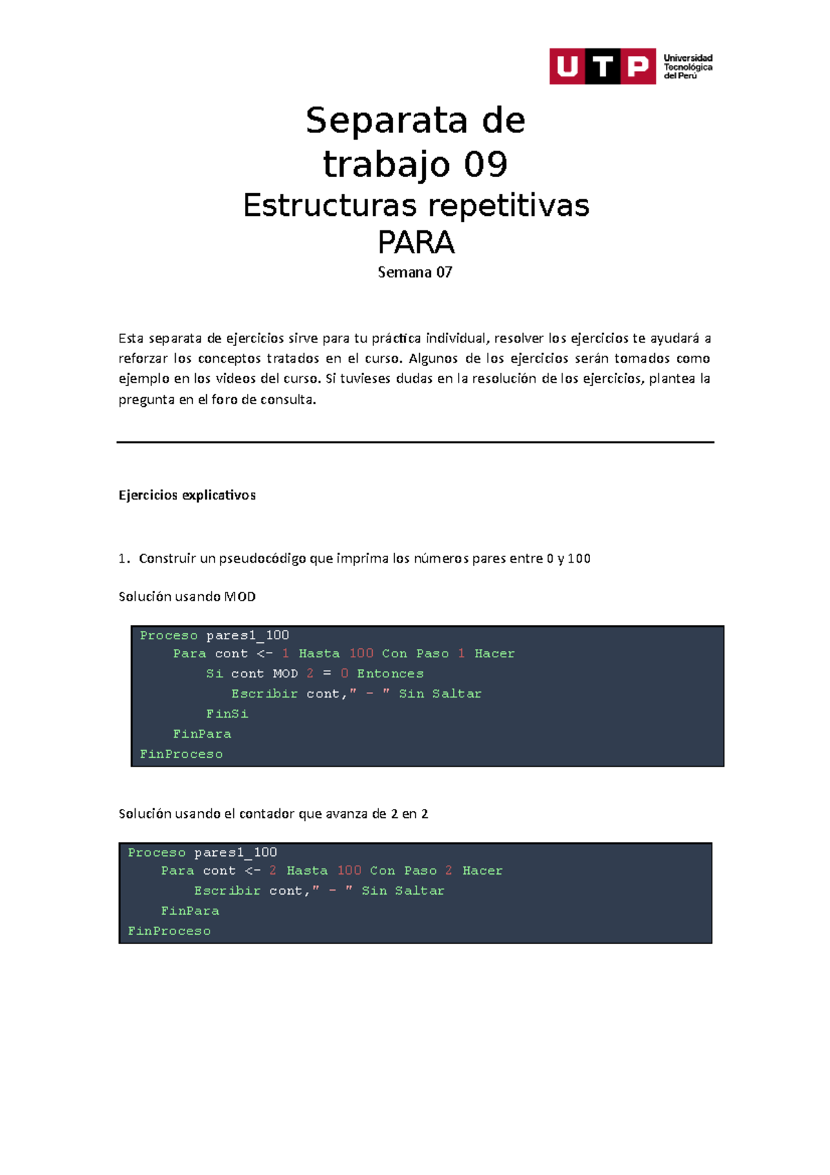 Separata 09 - Estructuras repetitivas PARA logaritmo - Separata de trabajo 09 Estructuras - Studocu