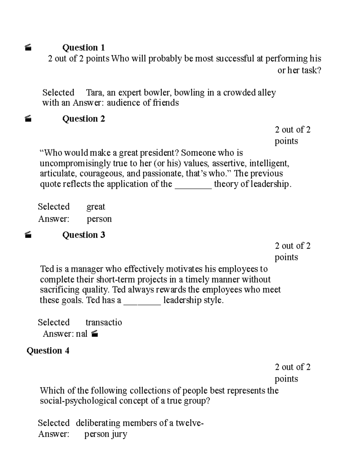 Quiz05 - test and answers - 2 out of 2 points Who will probably be most ...
