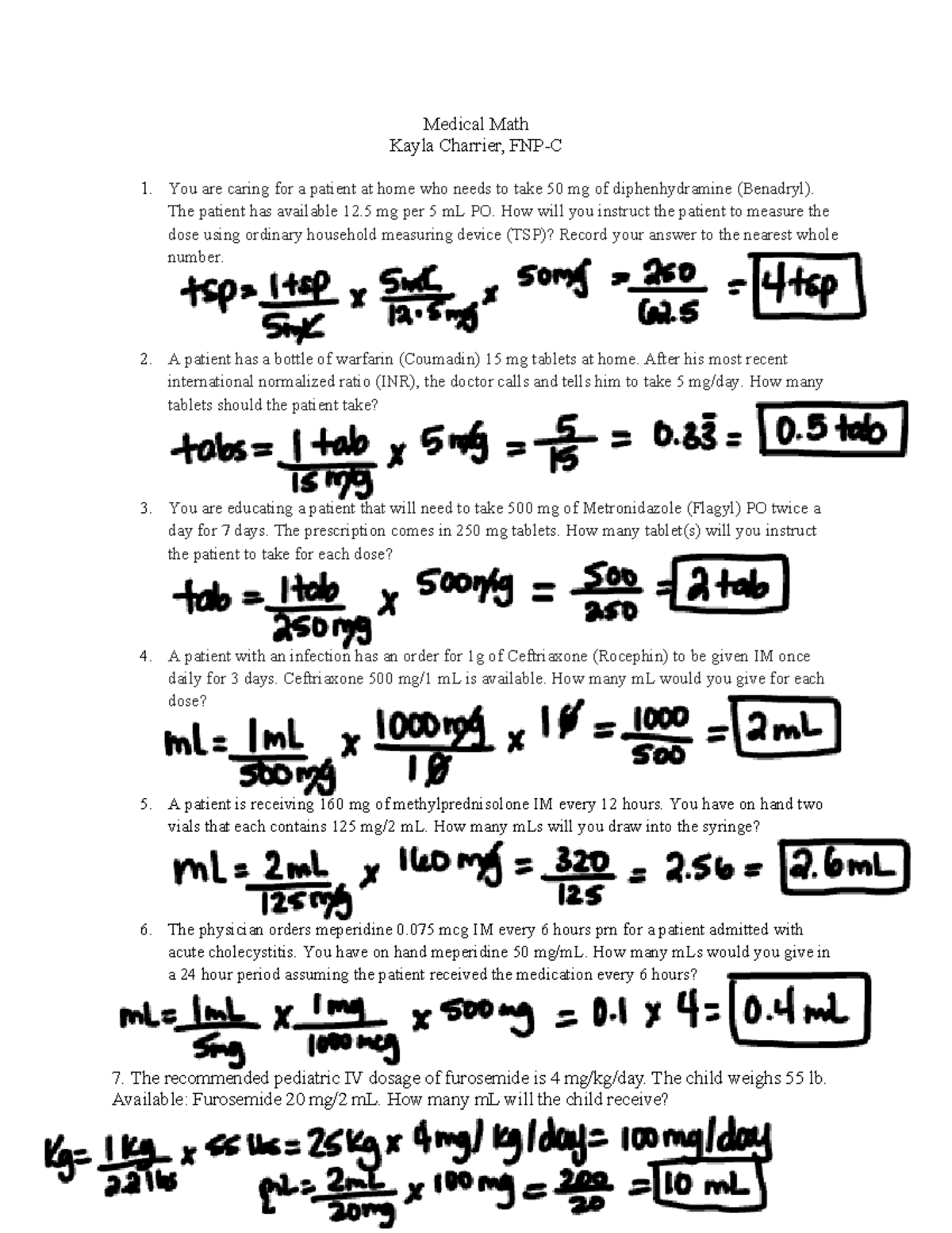 Practice Math 2 answers - Medical Math Kayla Charrier, FNP-C 1. You are ...