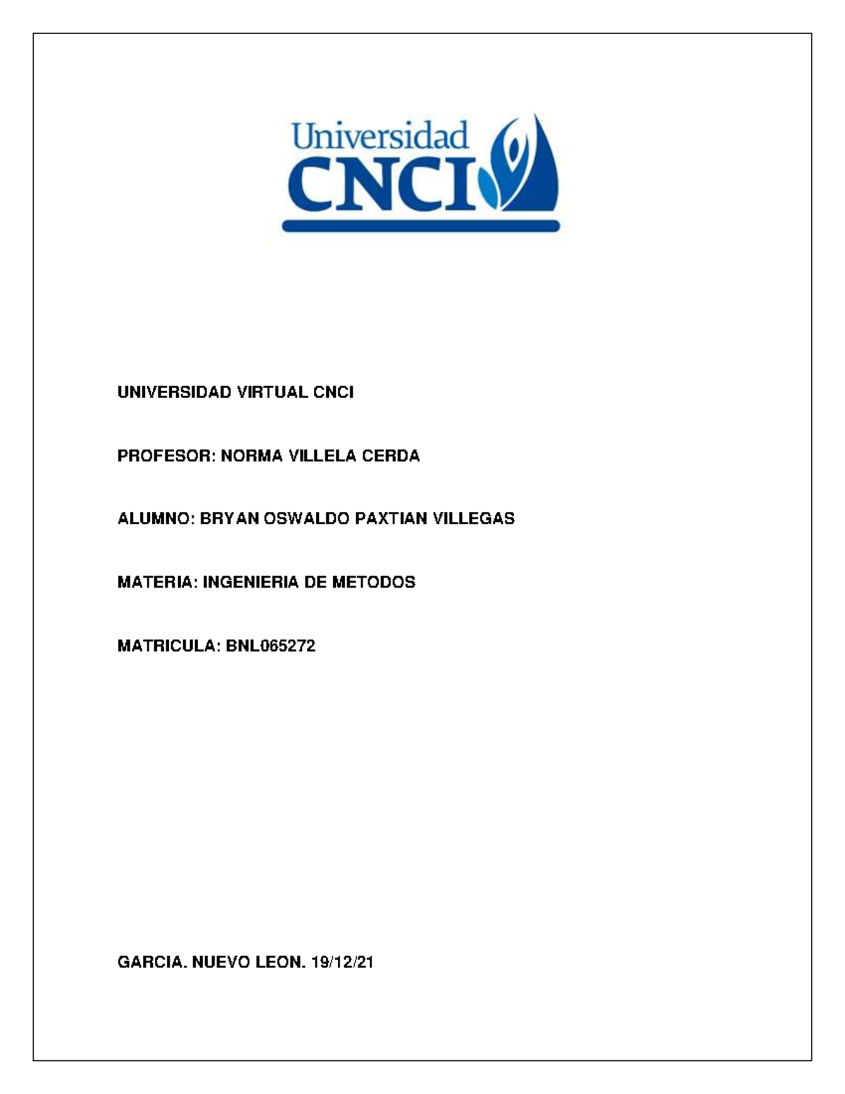 Proyecto Modular Ingenieria de metodos - UNIVERSIDAD VIRTUAL CNCI ...