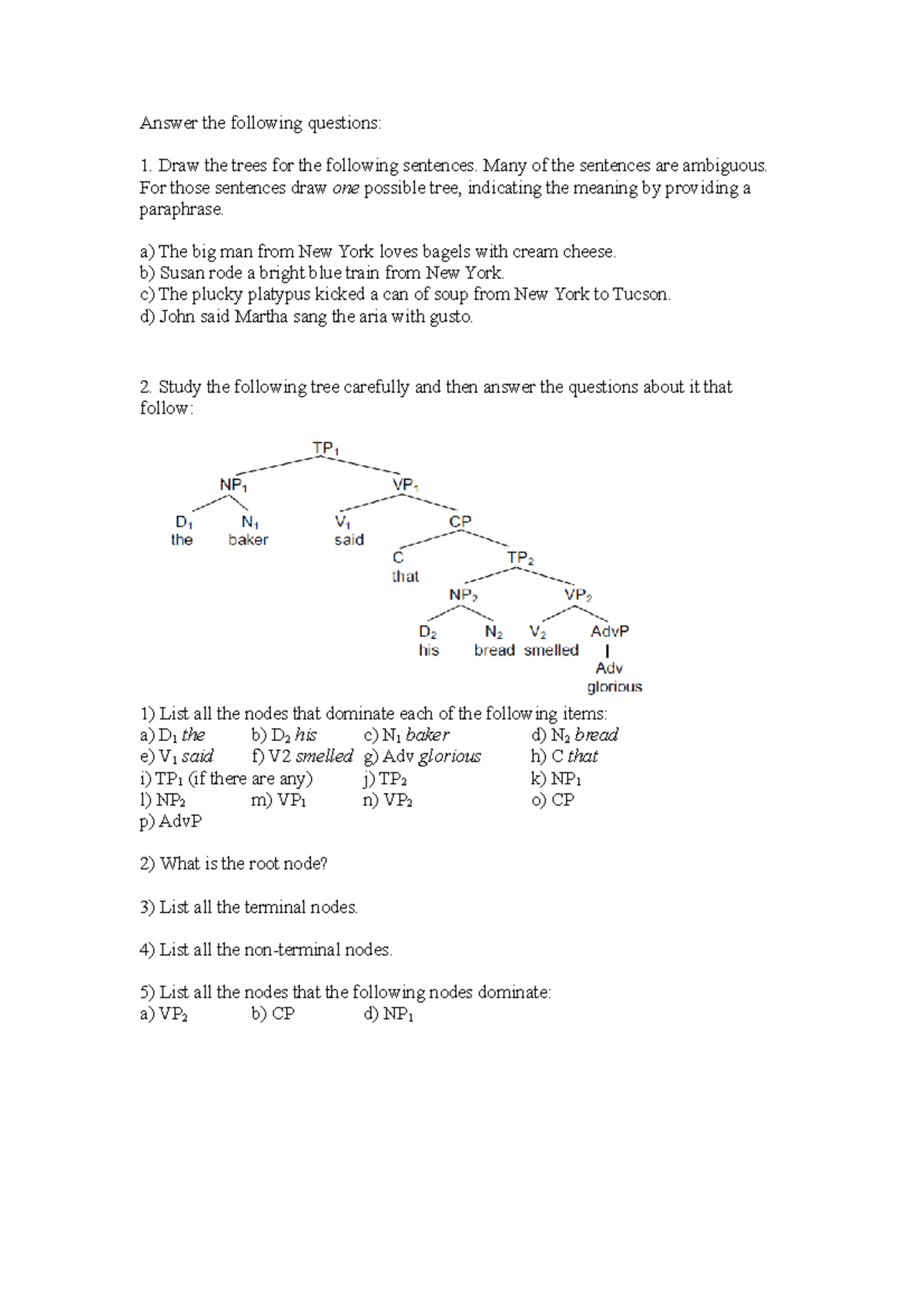 Homework Assignment - Answer the following questions: Draw the trees ...