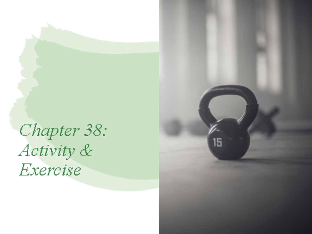 Exercise chapter 38 - Chapter 38: Activity & Exercise Copyright © 2019 ...