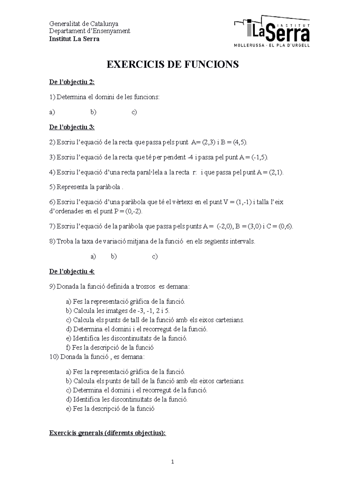 Unitat 7 (funcions elementals) Exercicis - Generalitat de Catalunya Departament d’Ensenyament ...