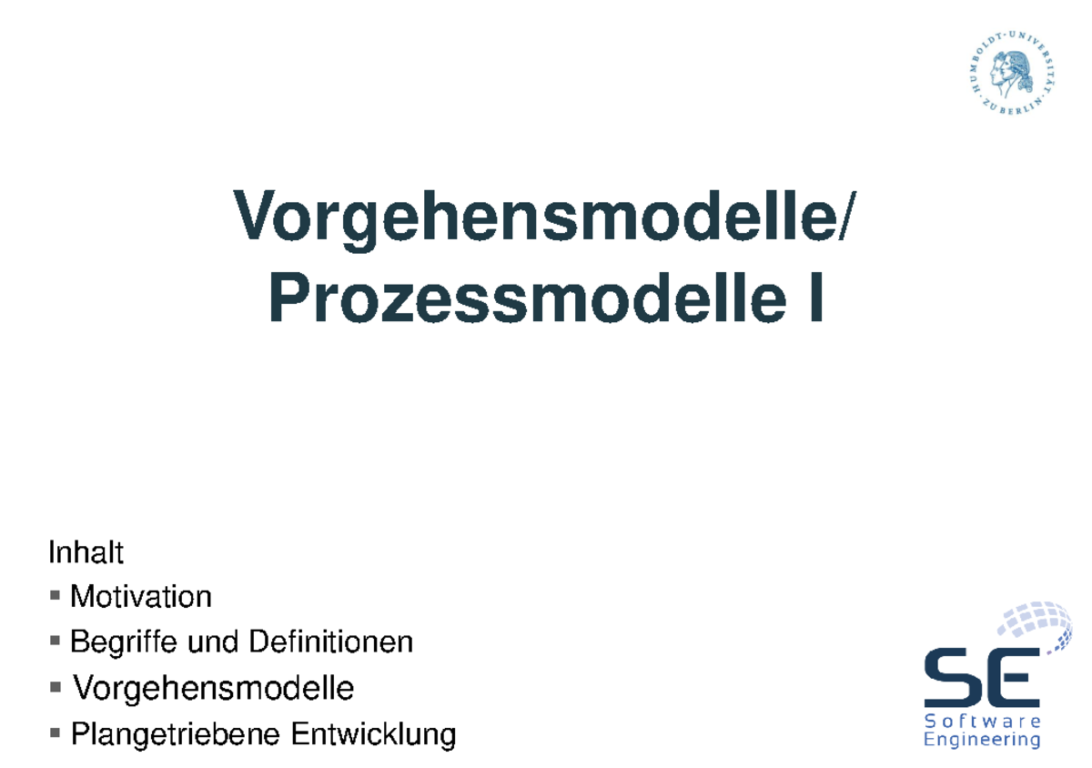 SE01-Vorgehensmodelle-Prozessmodelle-I - Vorgehensmodelle ...