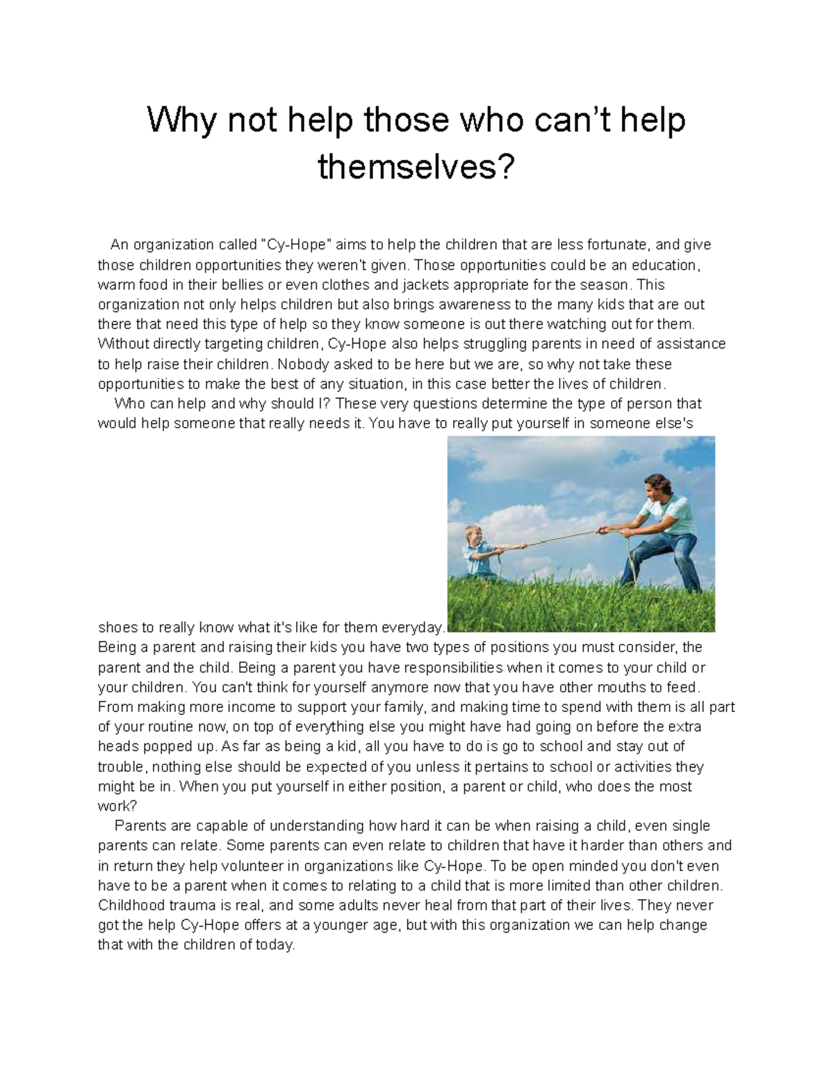 Why not Help those ho can’t help themselves - Why not help those who ...