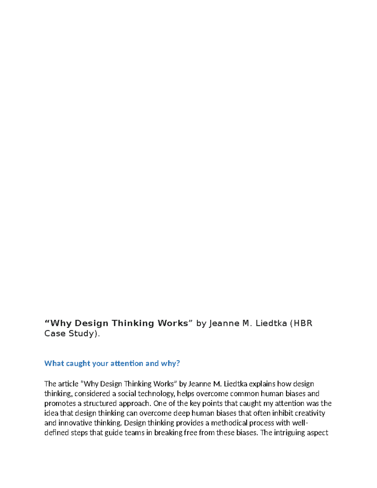 Design thinking assignment 3 - “Why Design Thinking Works” by Jeanne M ...