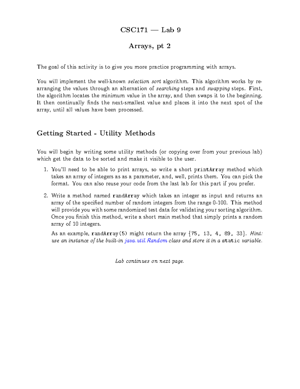 CSC171 Lab 09 - Adam Purtee - CSC171 — Lab 9 Arrays, pt 2 The goal of this activity is to give ...