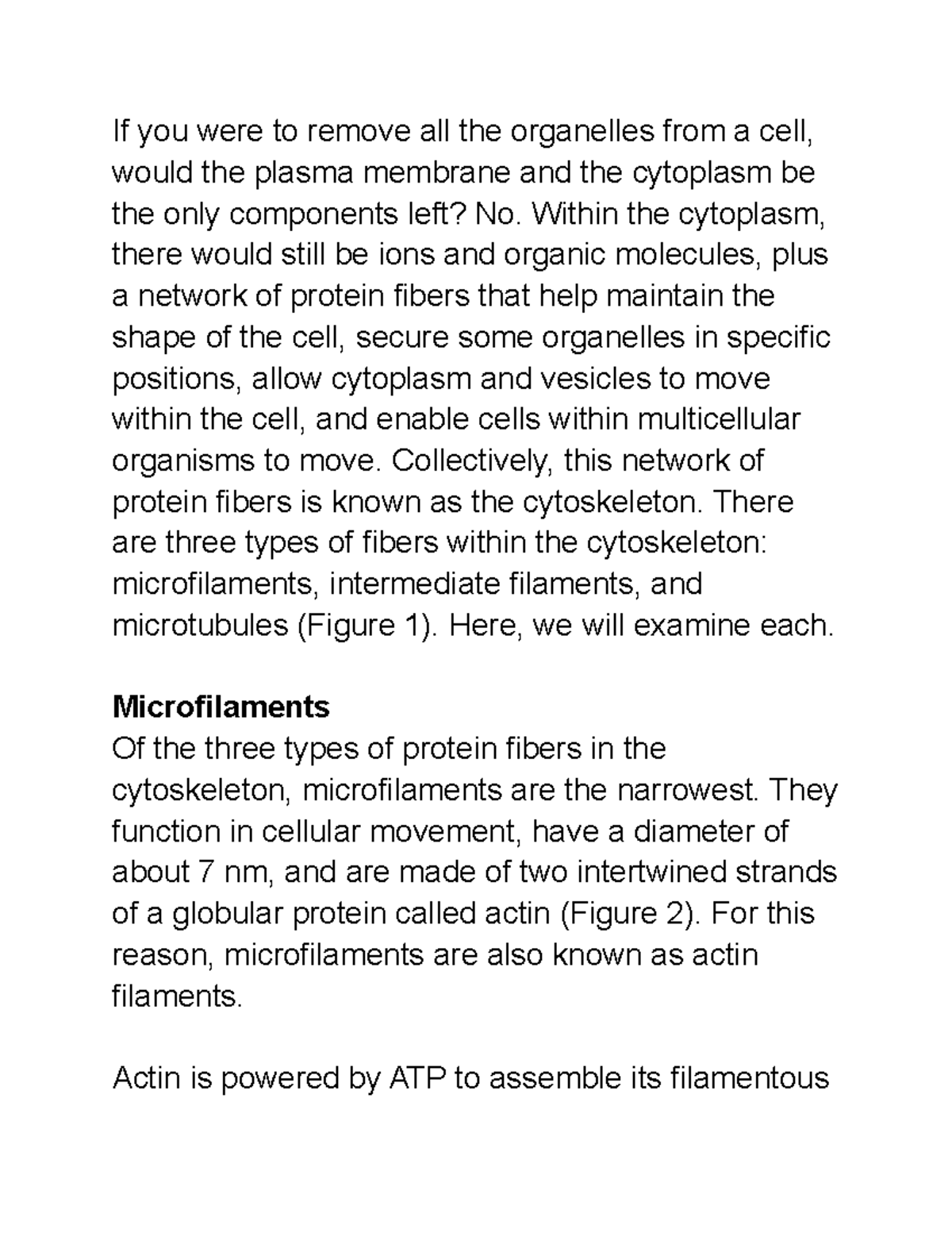 BIOL 1345 Module 3 The Cytoskeleton - If you were to remove all the ...