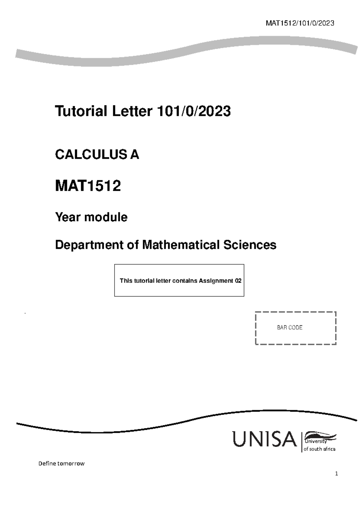 MAT1512 Ass2 - MAT 1512 / 101 / 0 / 2023 Tutorial Letter 101/0 ...