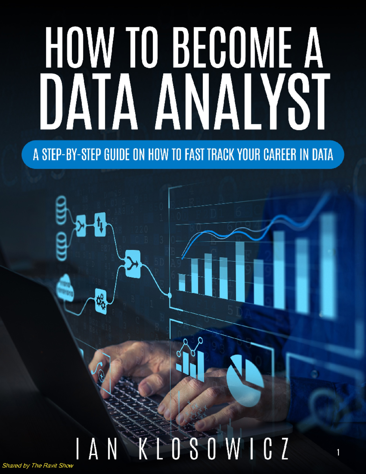 How to become a data analyst - 1 Shared by The Ravit Show Table of ...