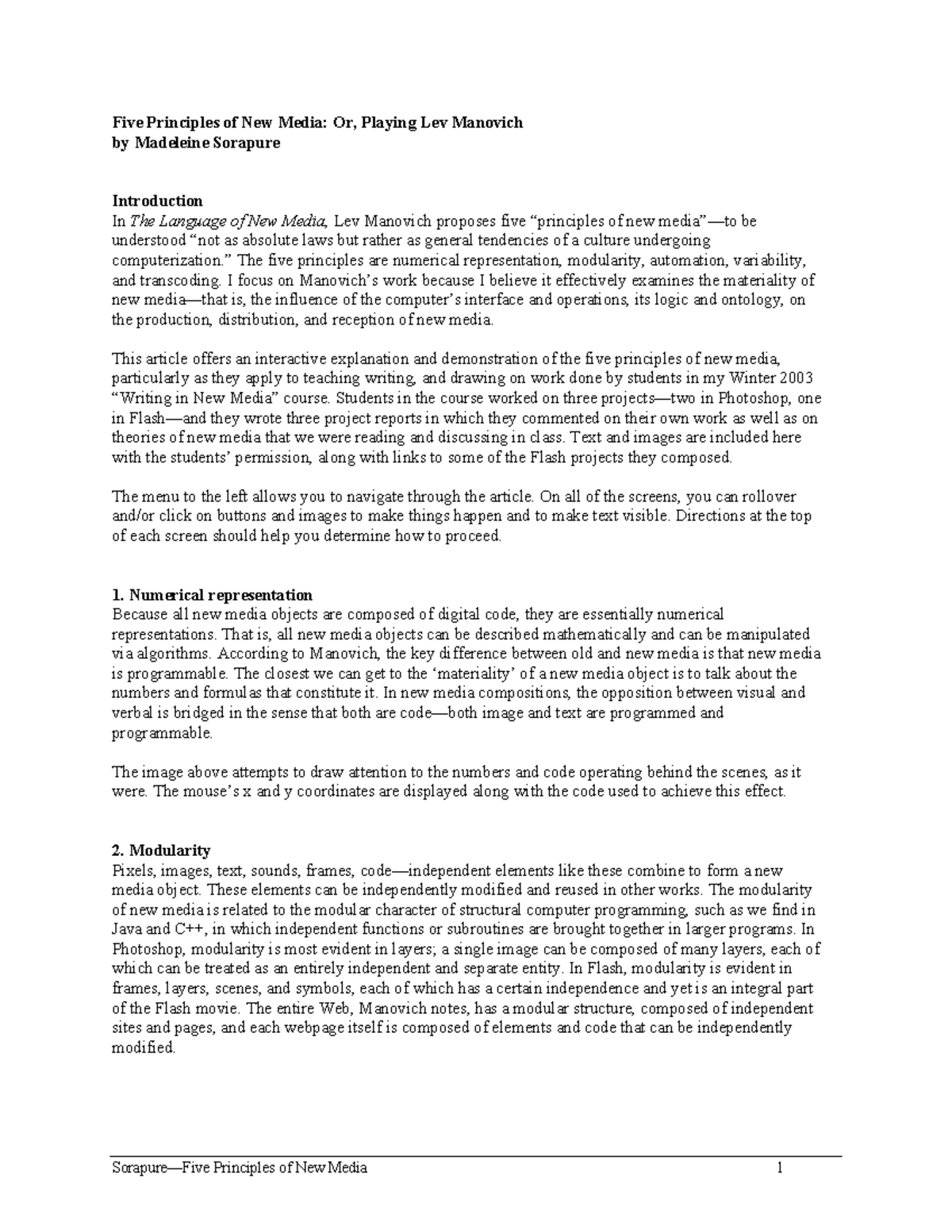 New media - Five Principles of New Media: Or, Playing Lev Manovich by ...
