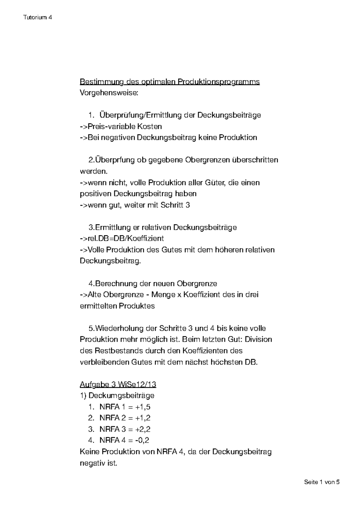 Tutorium 4 - Dieses Dokument ist eine Mitschrift zu dem Fach Planung und Organisation ...