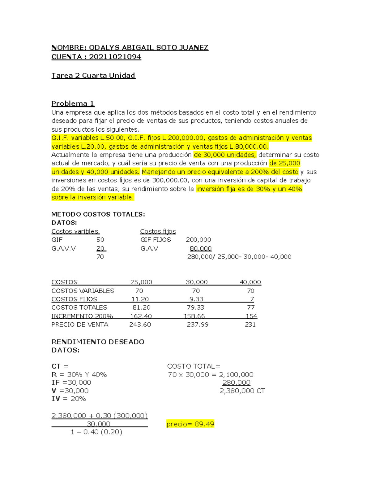 Tarea 2 Cuarta Unidad - NOMBRE: ODALYS ABIGAIL SOTO JUANEZ CUENTA ...