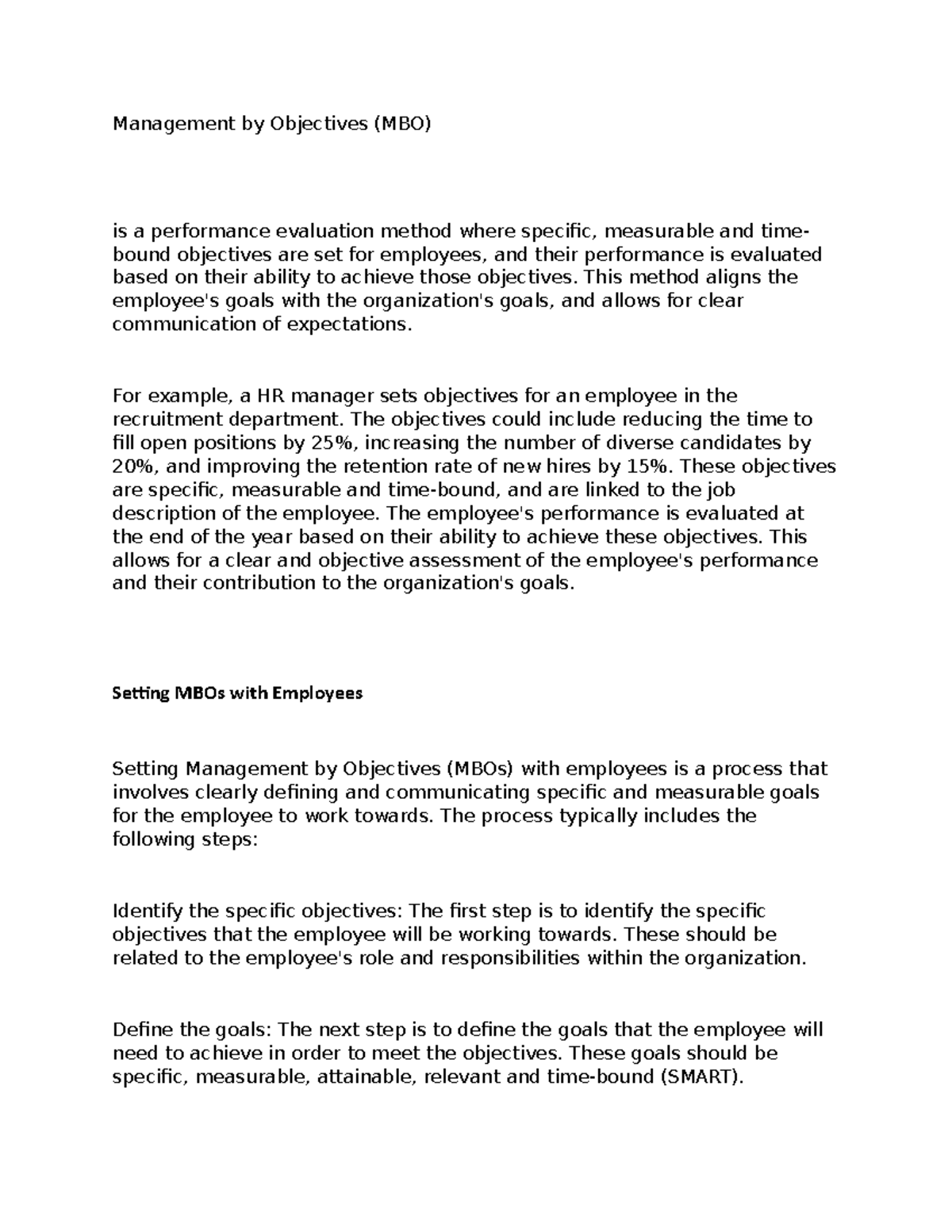 Management by Objectives (MBO) - This method aligns the employee's ...