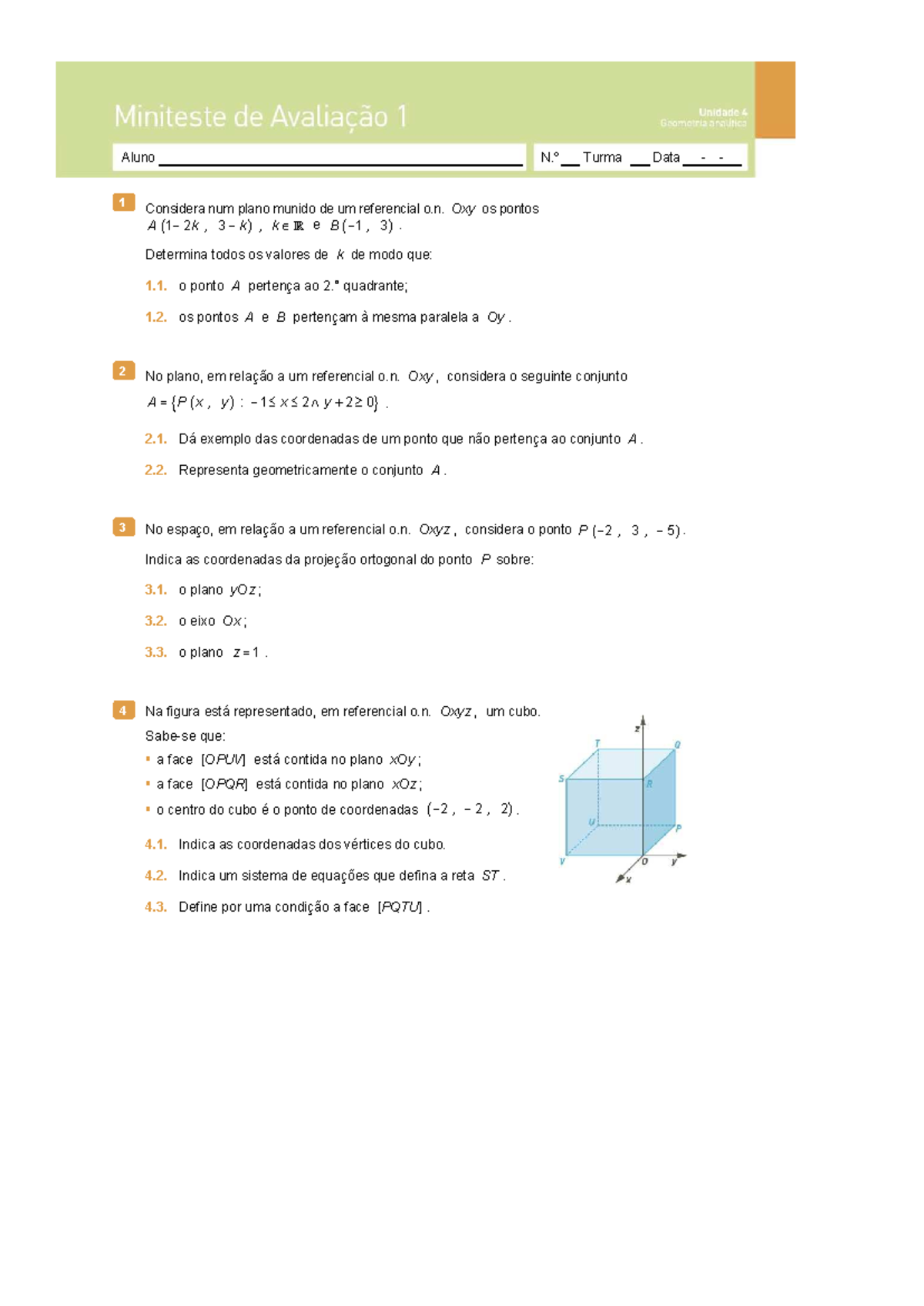 Miniteste de Avaliação 1 (resoluções incluídas) - Considera num plano ...