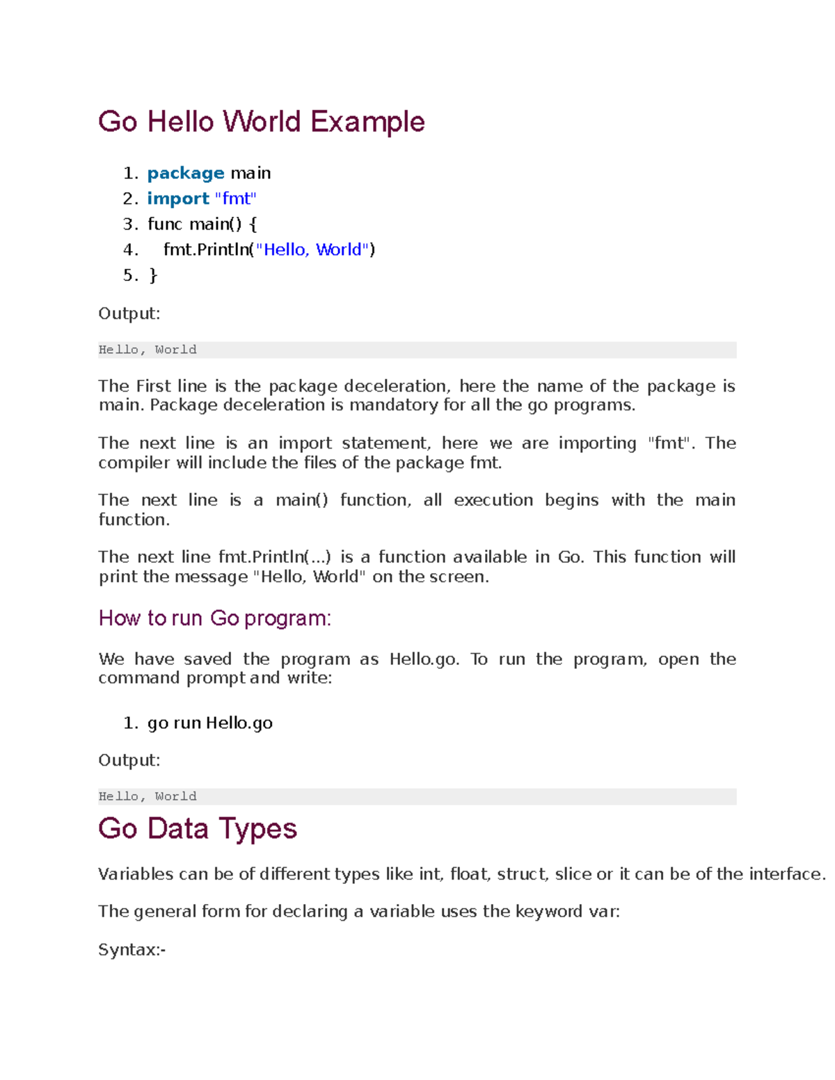Concurrency in Go - Go Hello World Example 1. package main 2. import "fmt" 3. func main() - Studocu