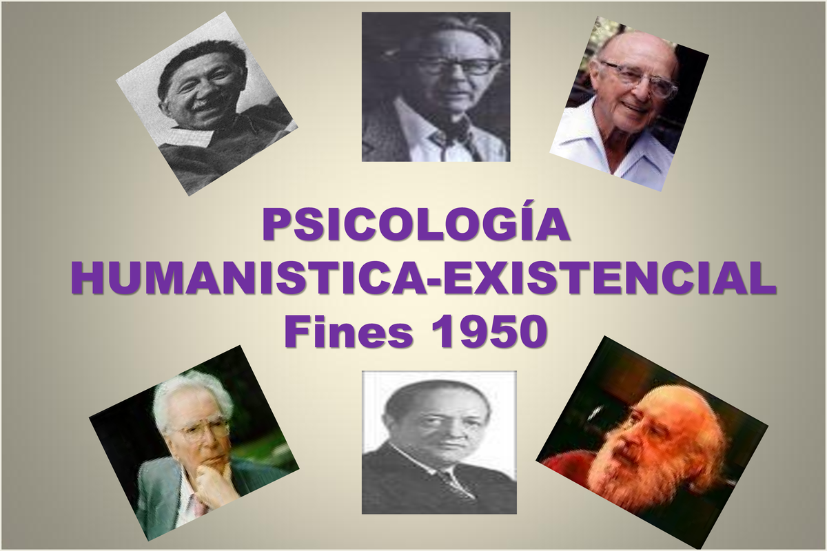 2- Presentación Ps. Humanística Existencial - PSICOLOGÕA HUMANISTICA ...