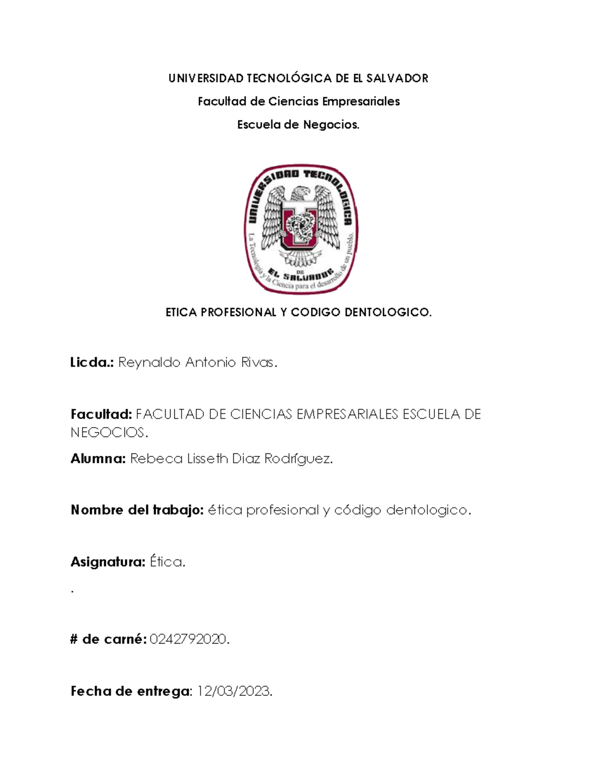 Codigo Etico Profesional - UNIVERSIDAD TECNOL”GICA DE EL SALVADOR ...