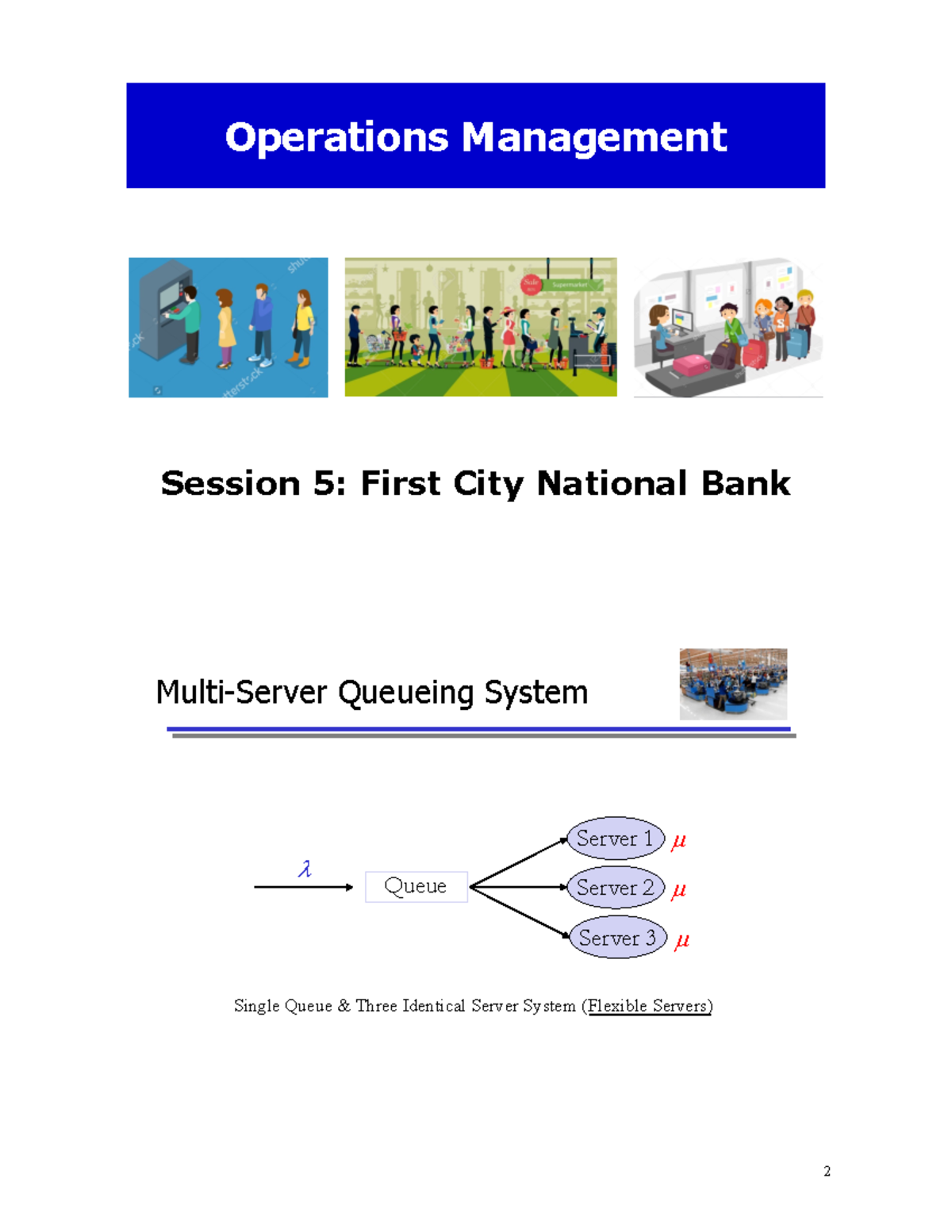 Session 5 Student - Operations Management Session 5: First City ...
