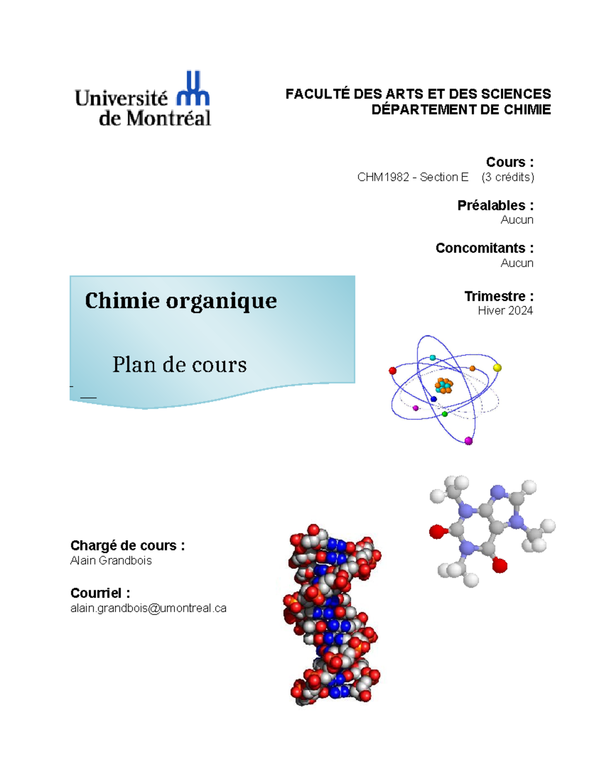 Plan de cours CHM1982 H24 - Chimie organique Plan de cours FACULTÉ DES ...