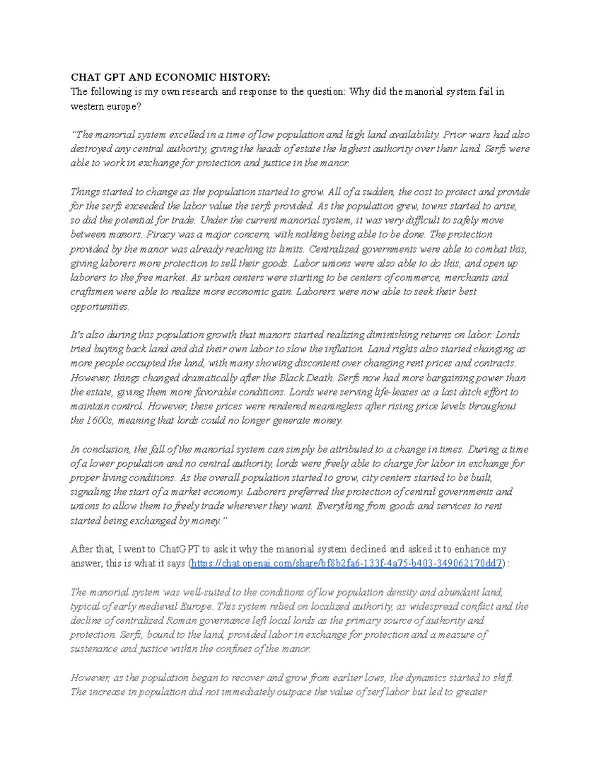 Chat GPT midterm - CHAT GPT AND ECONOMIC HISTORY: The following is my ...