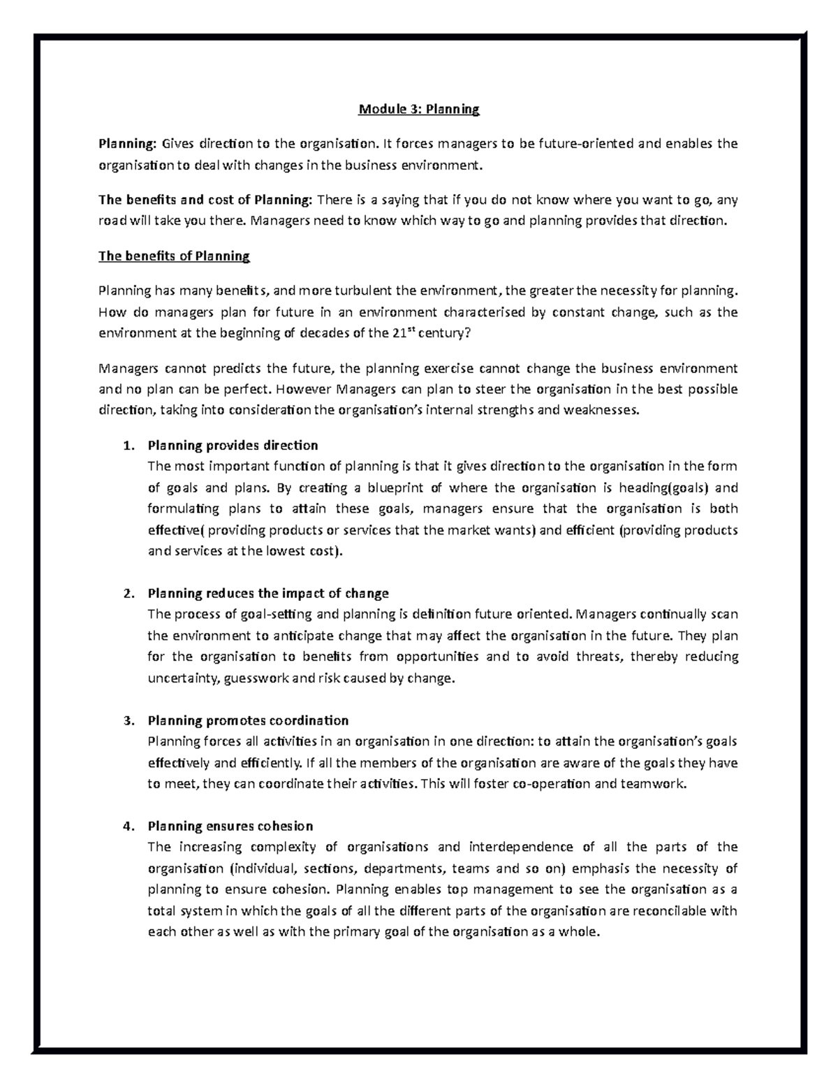 Module 3- Planning Notes - Module 3: Planning Planning: Gives direction ...