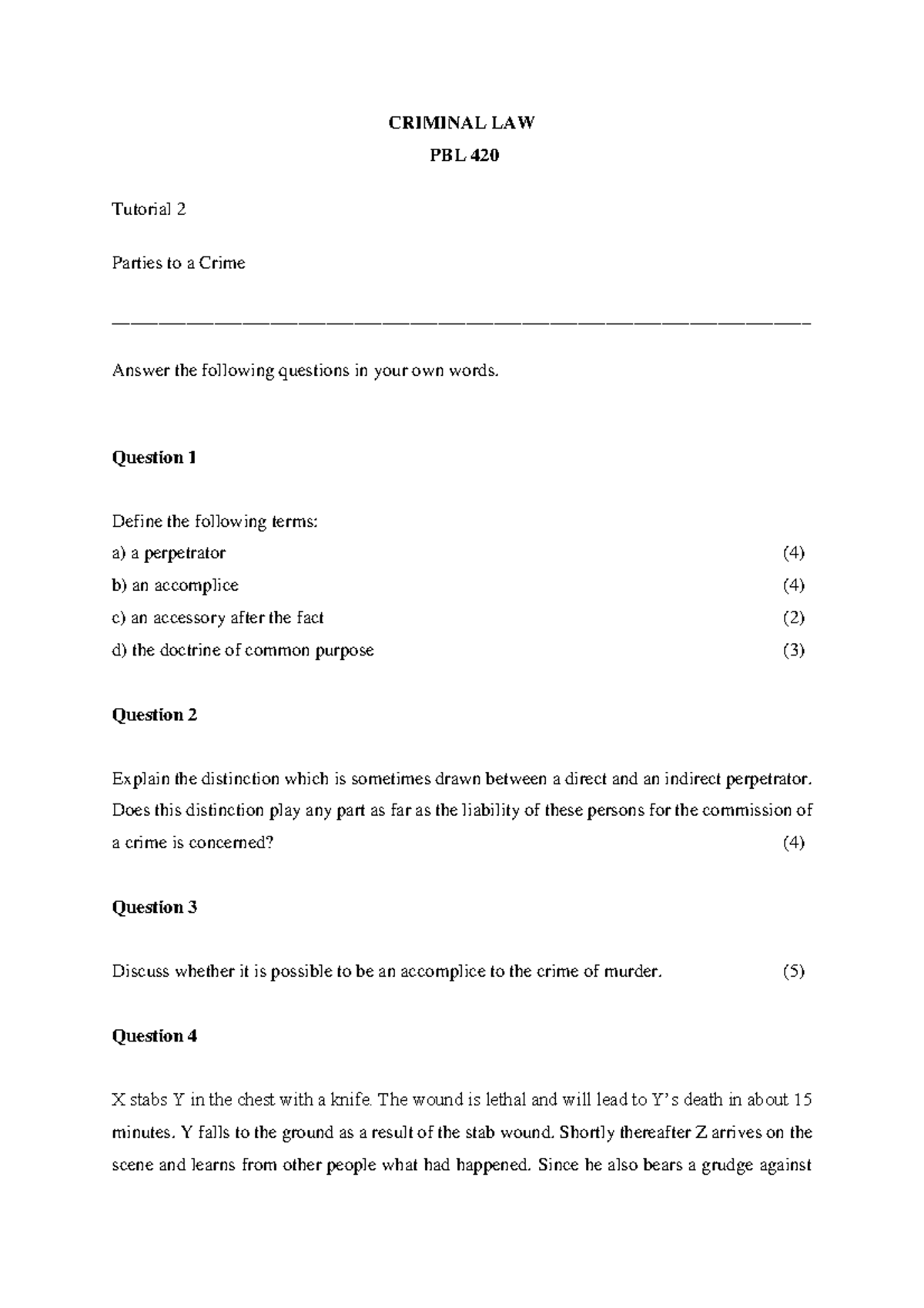 Tutorial 2 - Worksheet - CRIMINAL LAW PBL 420 Tutorial 2 Parties to a ...