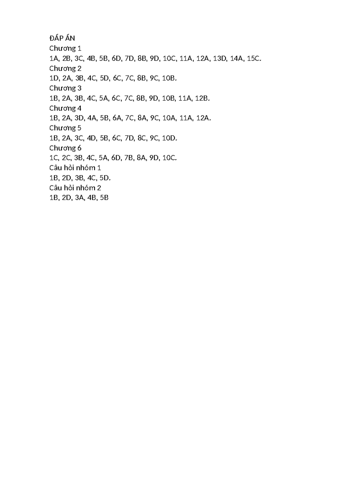 ĐÁP ÁN - Bài tập Trắc nghiệm - ĐÁP ÁN Chương 1 1A, 2B, 3C, 4B, 5B, 6D ...