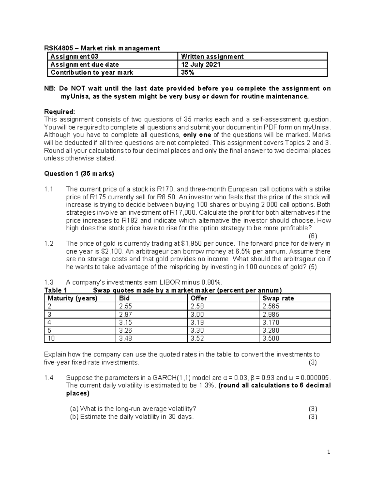 RSK4805 Assignment 03 Requirements 2021 - 1 RSK4805 – Market risk management Assignment 03 ...