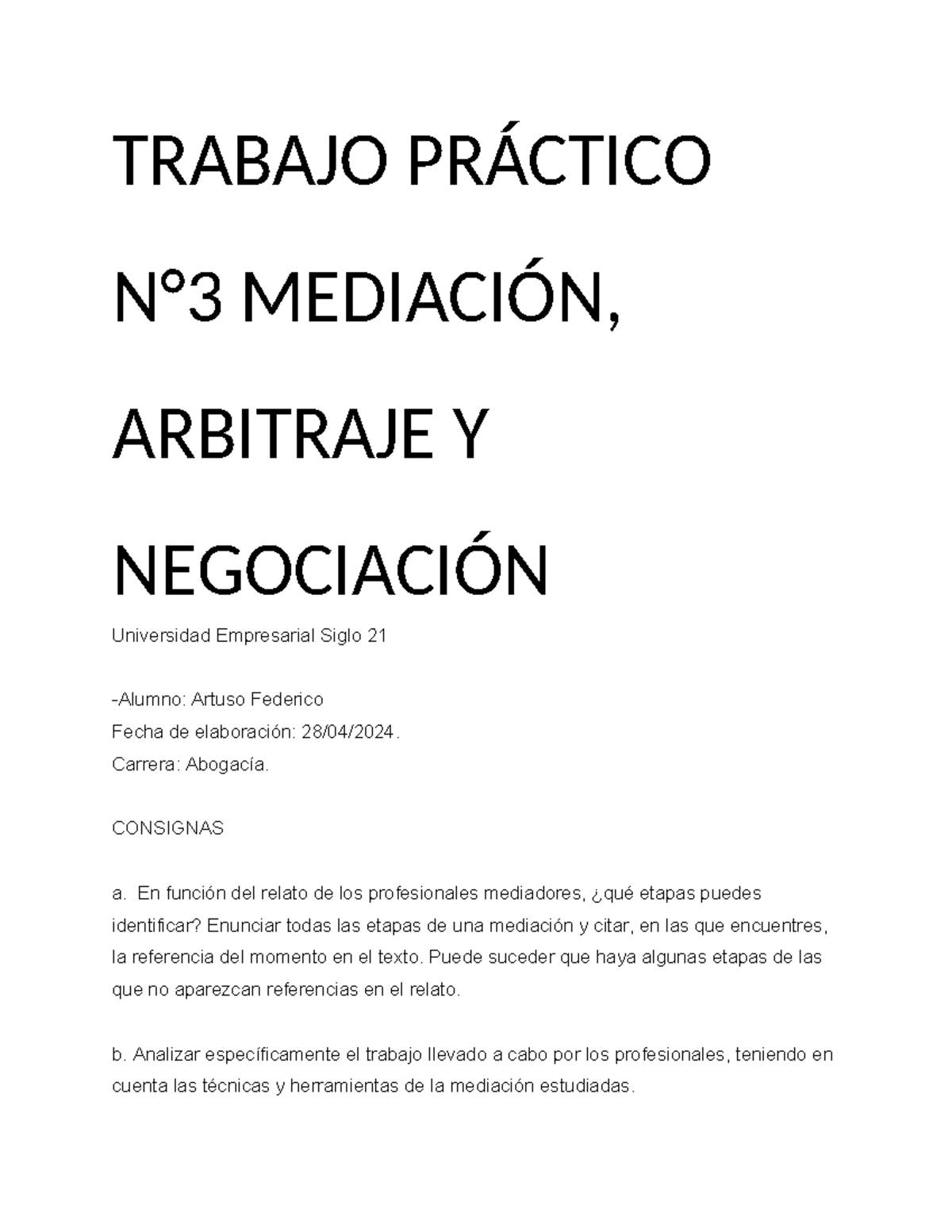 Trabajo Práctico N°3 Mediación, Arbitraje Y Negociación - TRABAJO PRÁCTICO N°3 MEDIACIÓN ...