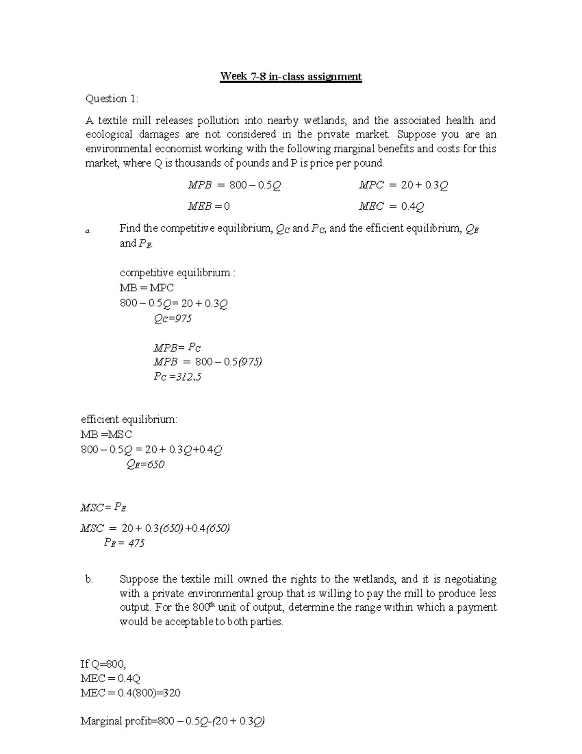 Week 7-8 in-class assignment 22-23A - Week 7-8 in-class assignment Question 1: A textile mill ...