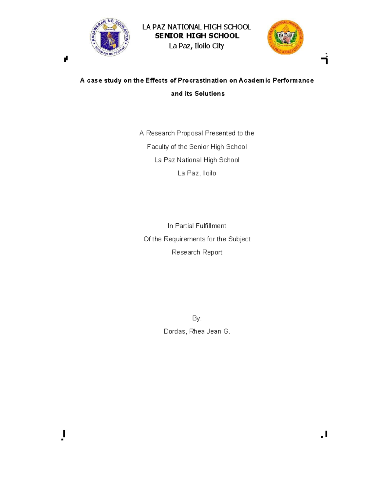 Study case study - SENIOR HIGH SCHOOL La Paz, Iloilo City 1 A case ...