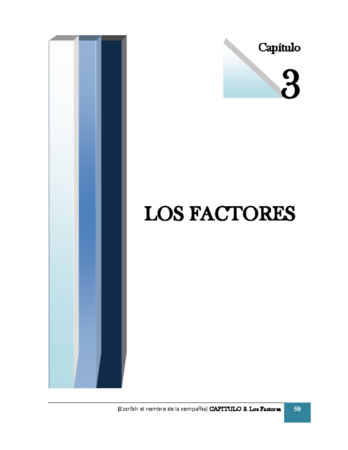 Capitulo 3 - material de repaso y ejercicios - Capítulo 3 LOS FACTORES ...